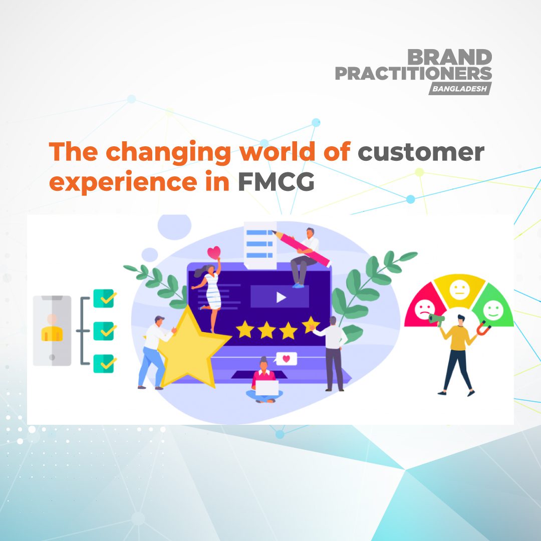 The changing world of customer experience in FMCG - Brand Practitioners ...
