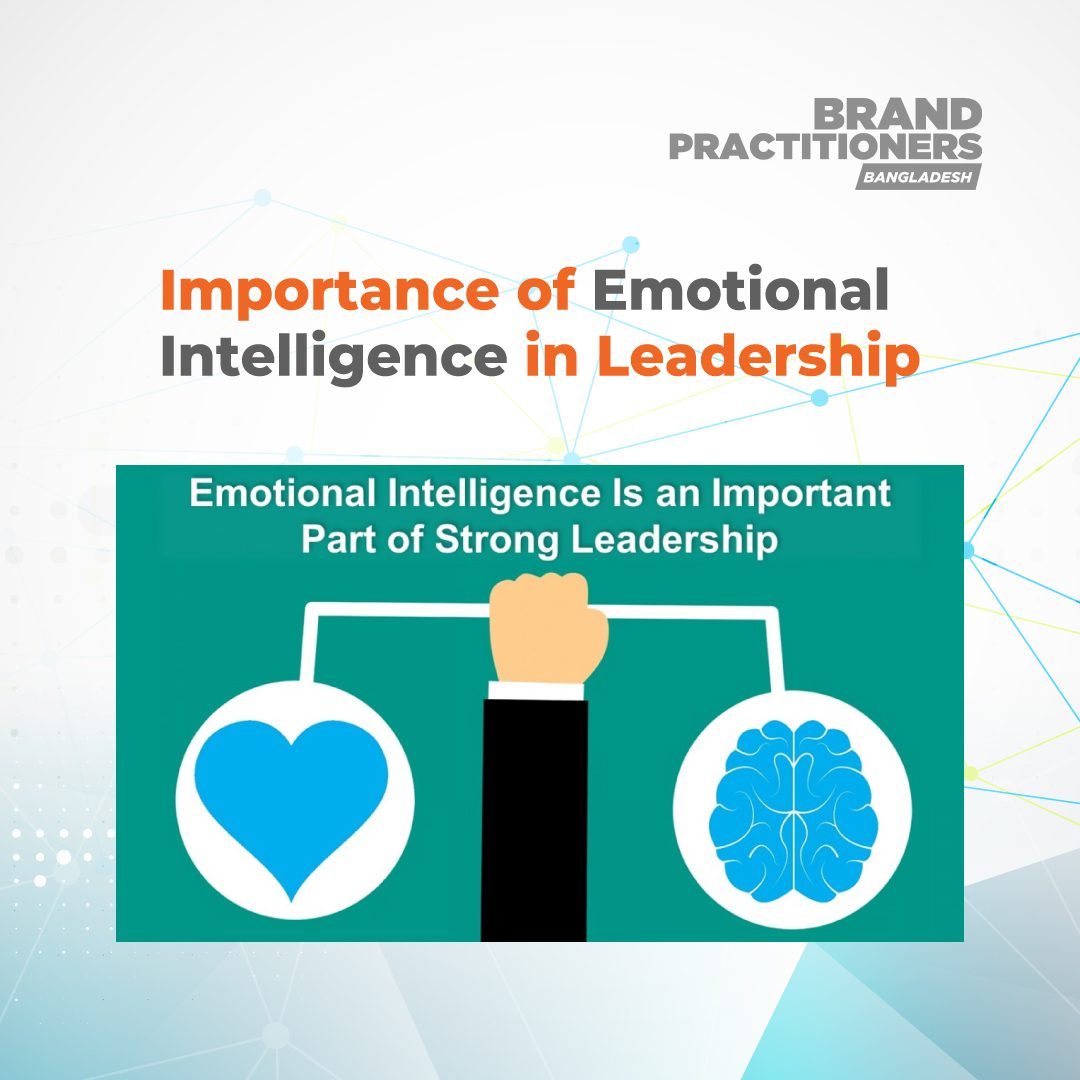Importance of Emotional Intelligence in Leadership - Brand ... Importance of Emotional Intelligence in Leadership - Brand ...