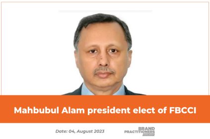 Mahbubul Alam president elect of FBCCI - Brand Practitioners | Keep Exploring