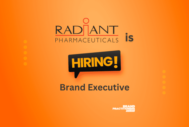 Radiant Pharmaceuticals Limited is hiring Brand Executive - Brand Practitioners | Keep Exploring